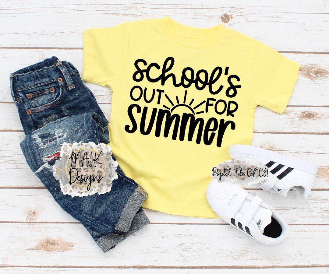 School's Out for Summer SVG / End of School SVG / Summer SVG / School's ...