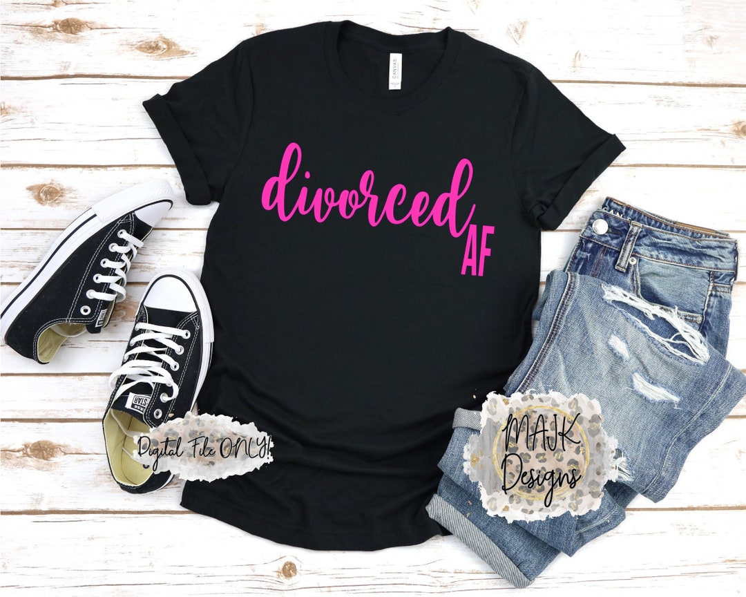 Divorced SVG / Divorced AF SVG / Divorce Svg / Divorce Party Svg / I'm ...