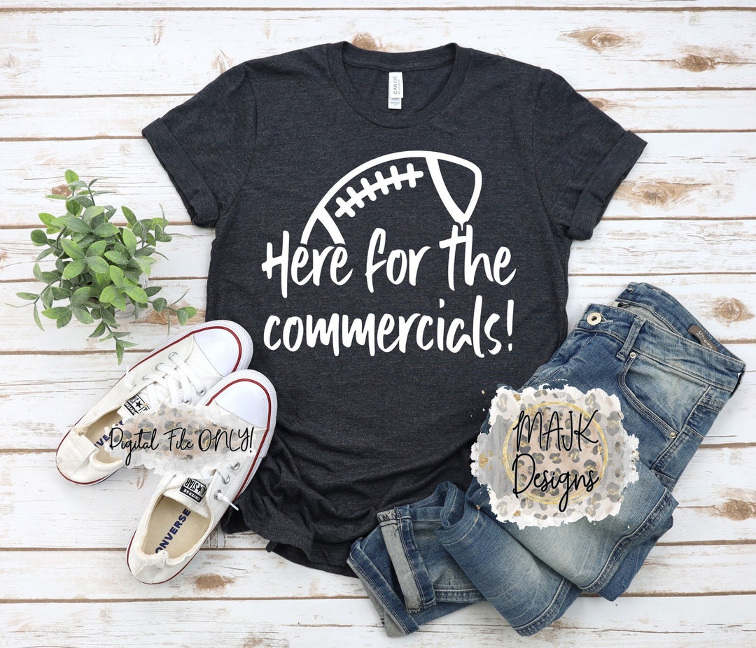 I'm Just Here for the Commercials SVG / Just Here for Food Svg / Just ...