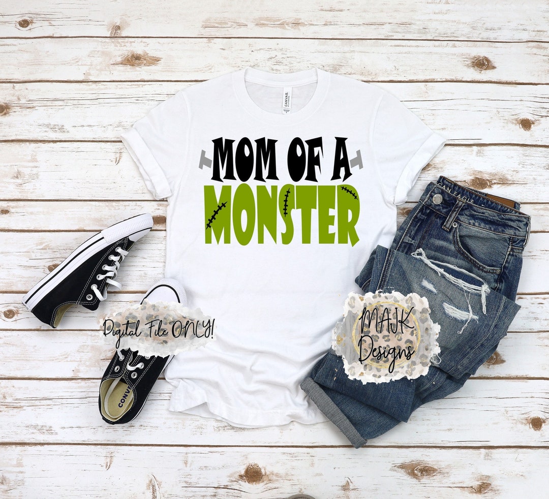 Mom of A Monster SVG / Monster Mom SVG / Halloween Mom SVG / Mom ...