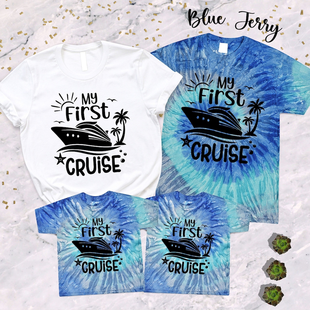 My First Cruise Tie Dye Shirt,family Cruise Shirts,funny Cruise Gift ...