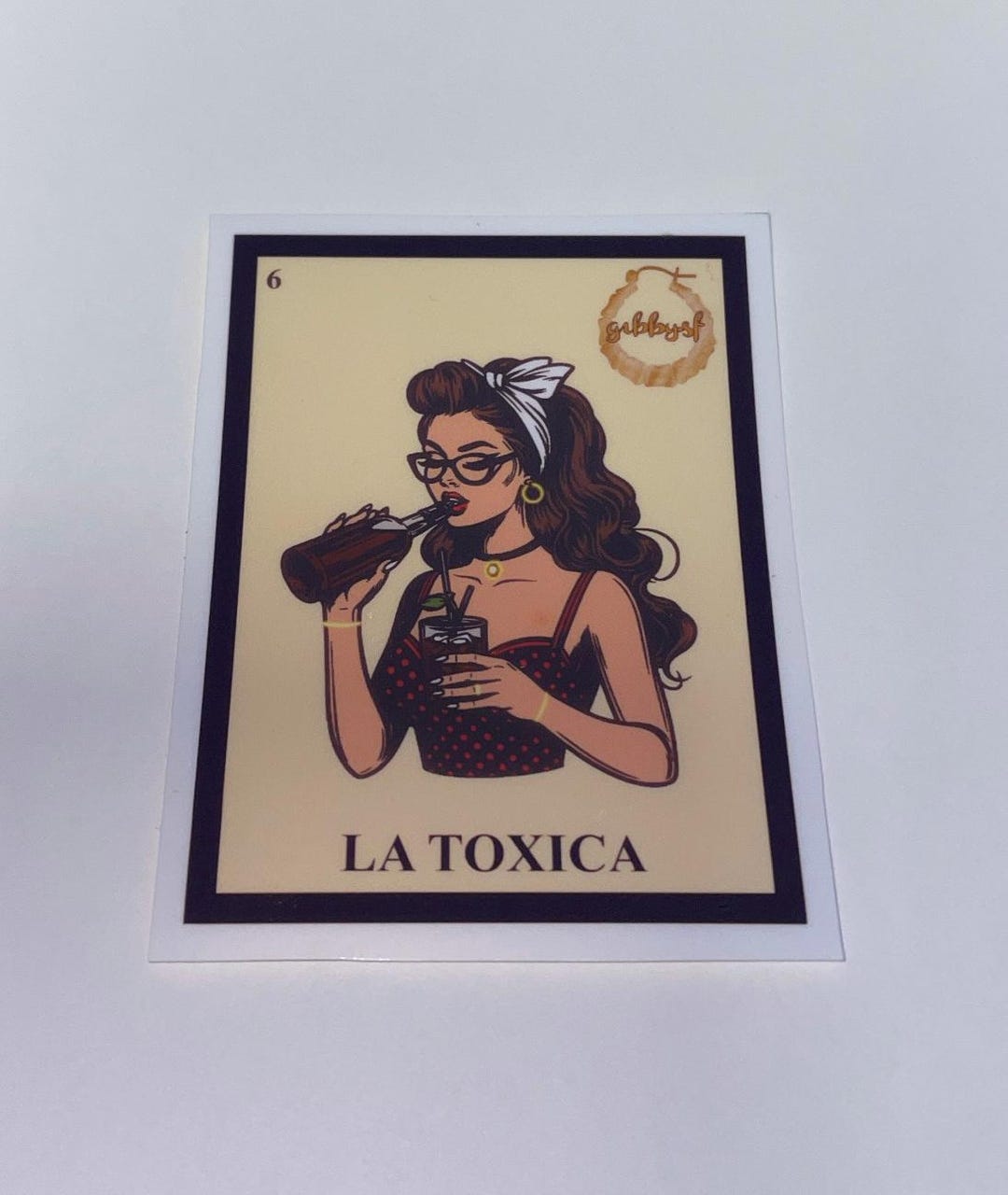 Lotería "la Tóxica" Sticker | Fun and Sassy Pop Culture Art | Vinyl ...