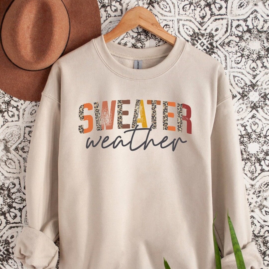 Fall Sweater Weather Sweatshirt/hoodie/tee Shirt/long-sleeve Tee - Etsy