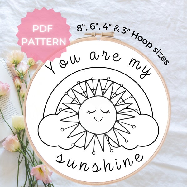 You Are My Sunshine Hand Embroidery Pattern - Etsy