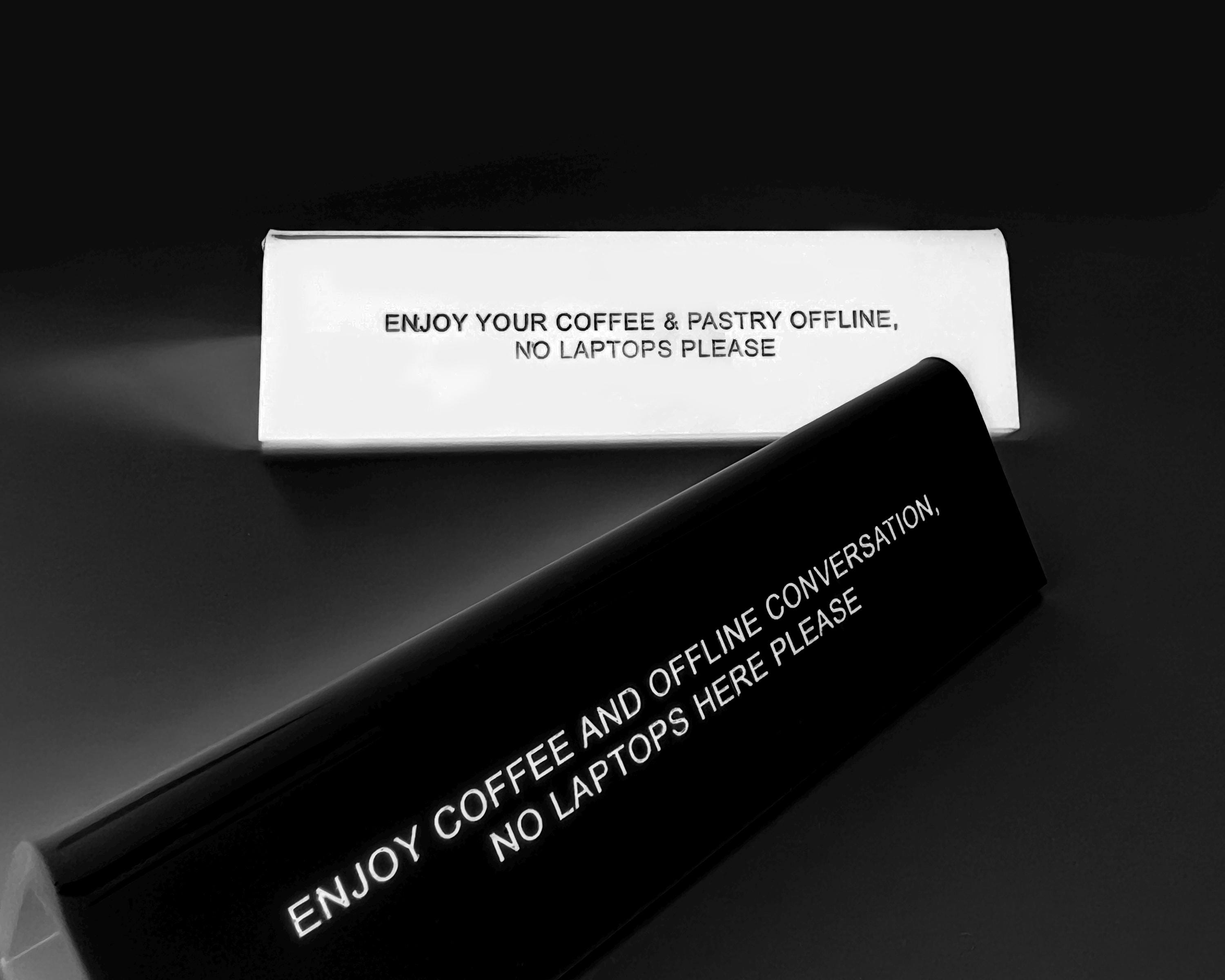 Custom Acrylic Table Sign – Engraved "no Laptops" Message – Folded Café ...