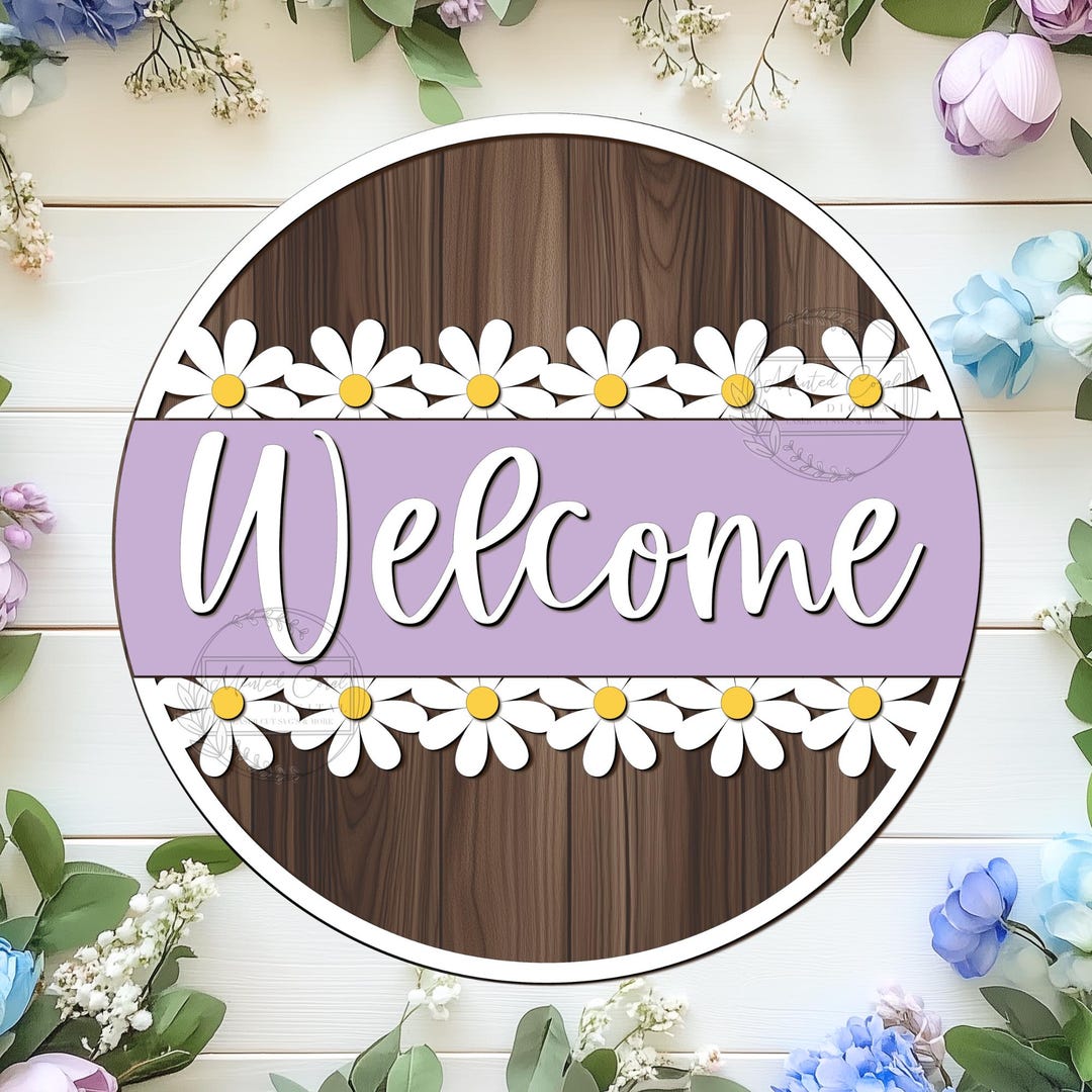 Daisy Welcome Sign SVG, Digital Download, Spring Floral Door Hanger ...
