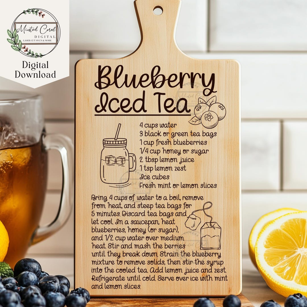 Blueberry Iced Tea Recipe Sign SVG, Digital Download, Engraved Summer ...