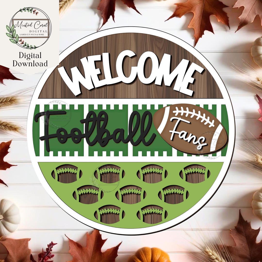 Welcome Football Fans Sign SVG, Digital Download, Fall Door Hanger ...