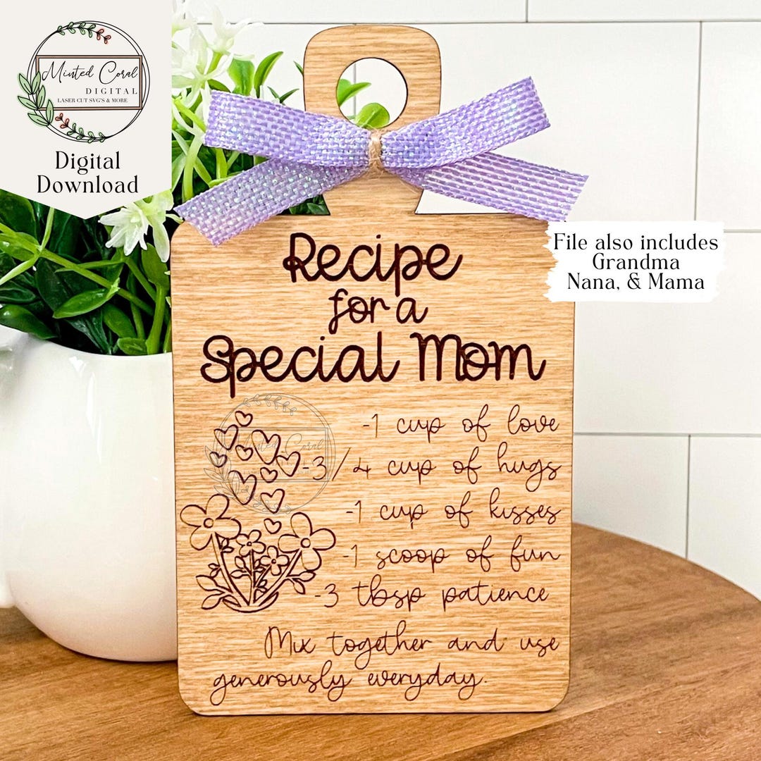 Mothers Day Recipe Cutting Board SVG, Digital File, Special Mother ...