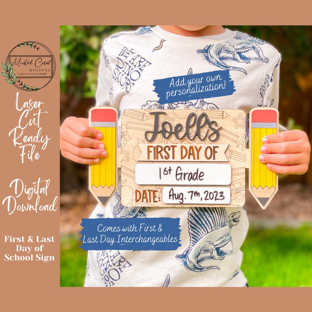 First Day of School Sign SVG, Personalized, Last Day, Digital File ...