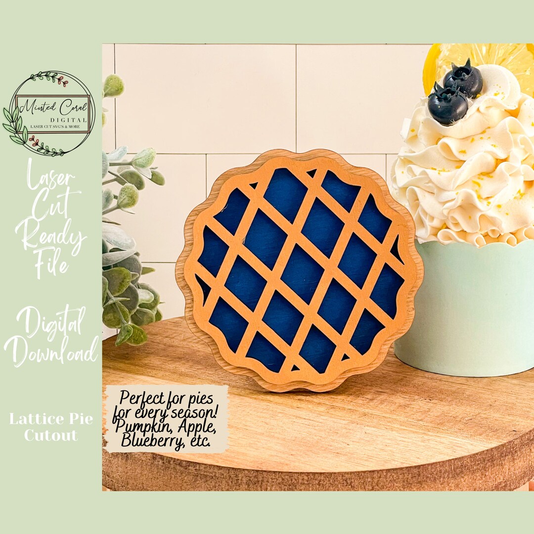 Lattice Pie SVG, Digital File, Pie Sign, Apple Pie, Pumpkin Pie ...