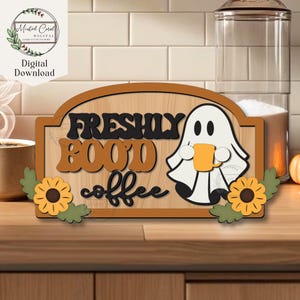 Halloween Coffee Bar Sign SVG: Digital Download, Freshly Boo'd, Ghost ...