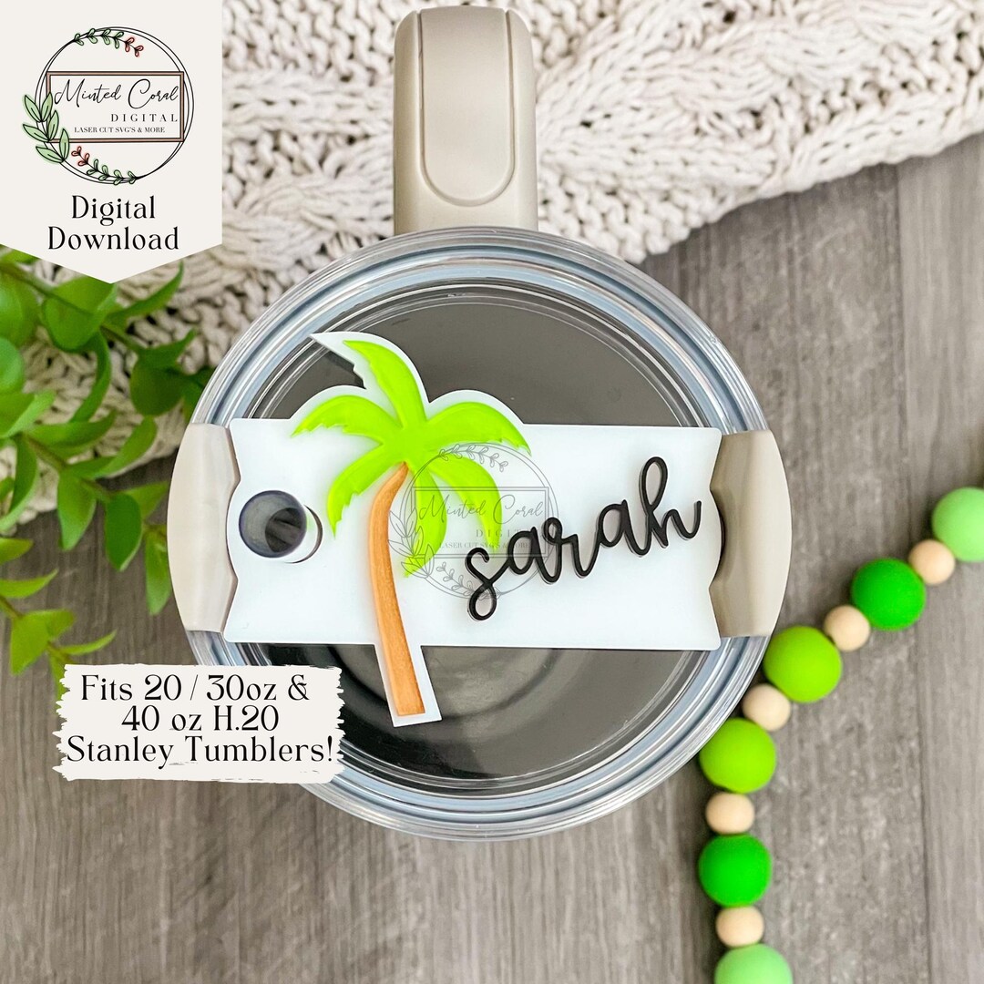 Palm Tree Stanley Name Plate SVG, Digital Download, Summer Topper ...