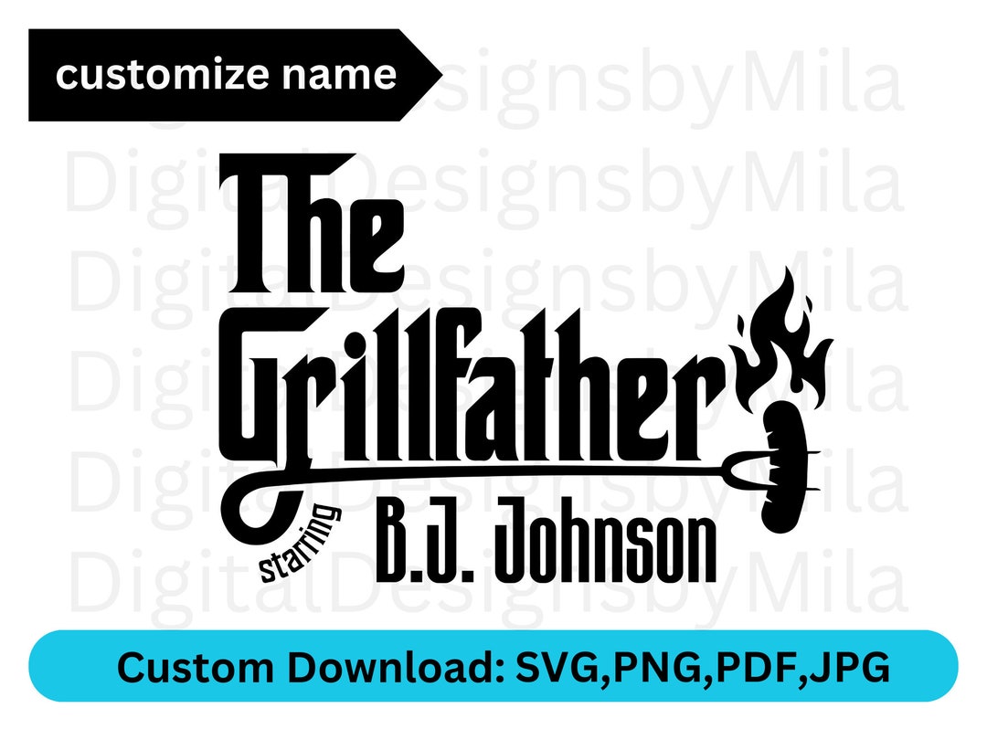 Custom the Grillfather Svg, Custom Father's Day Svg, Dad Svg, Grill ...