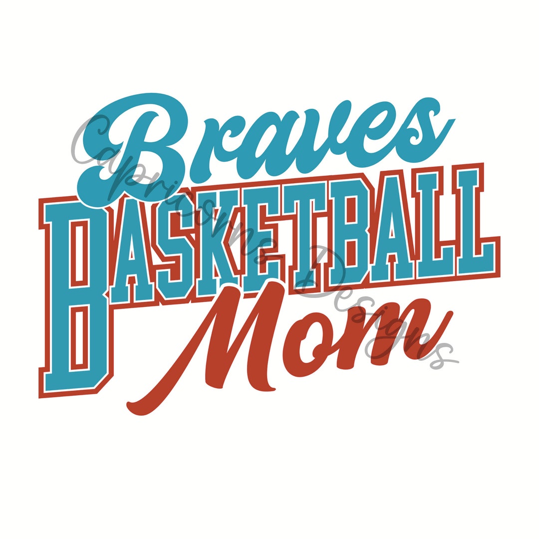 Braves Basketball Mom PNG Digital Design Download - Etsy