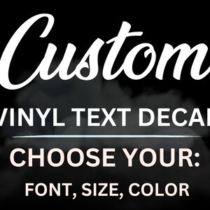 Custom Decals, Custom Vinyl Text Decals, Vinyl Lettering, Car Decal ...