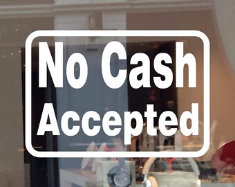 No Cash Accepted Sign - Etsy