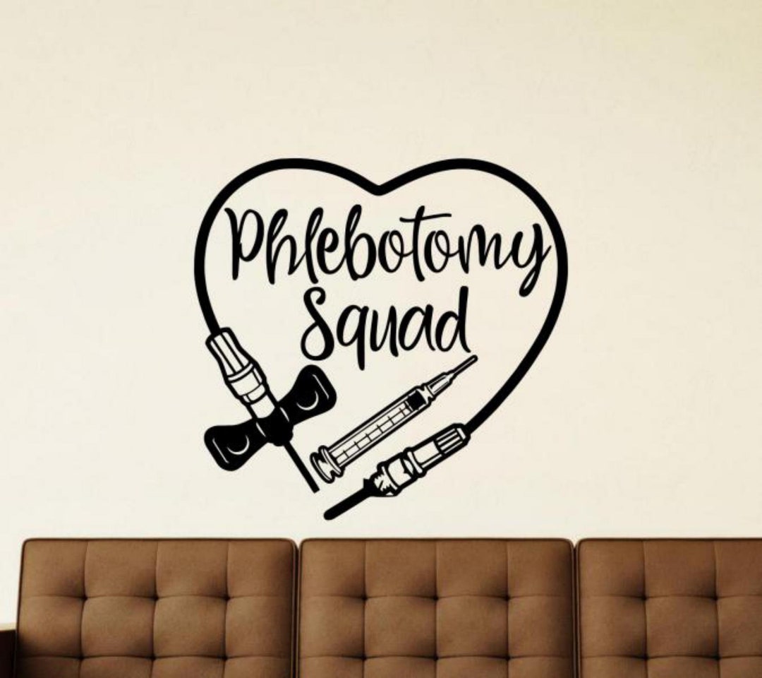 Phlebotomy Squad Wall Decal Vinyl Sticker Phlebotomist Gift Decor ...