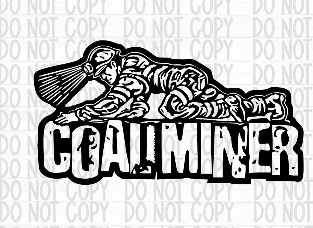 COAL Miner SVG Coal Mining Miner Svg Logo - Etsy