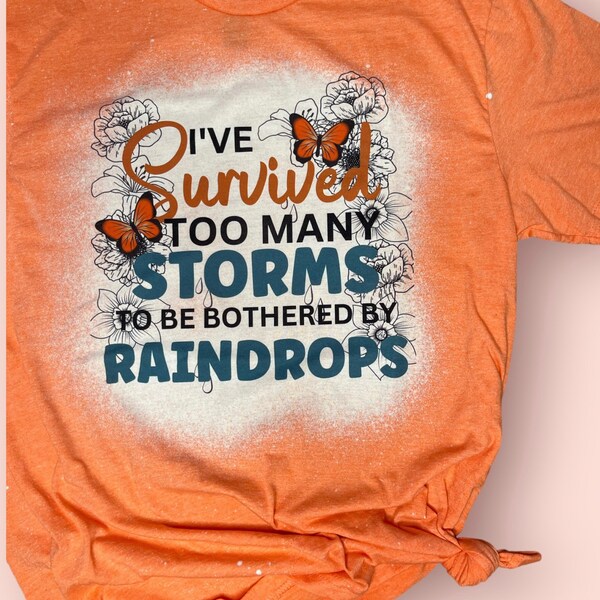 I've Survived Too Many Storms to Be Bothered by Raindrops - Etsy