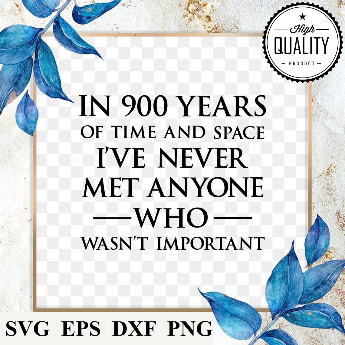 IN 900 Years of Time and Space SVG Digital Download Svg Eps Dxf & Png ...