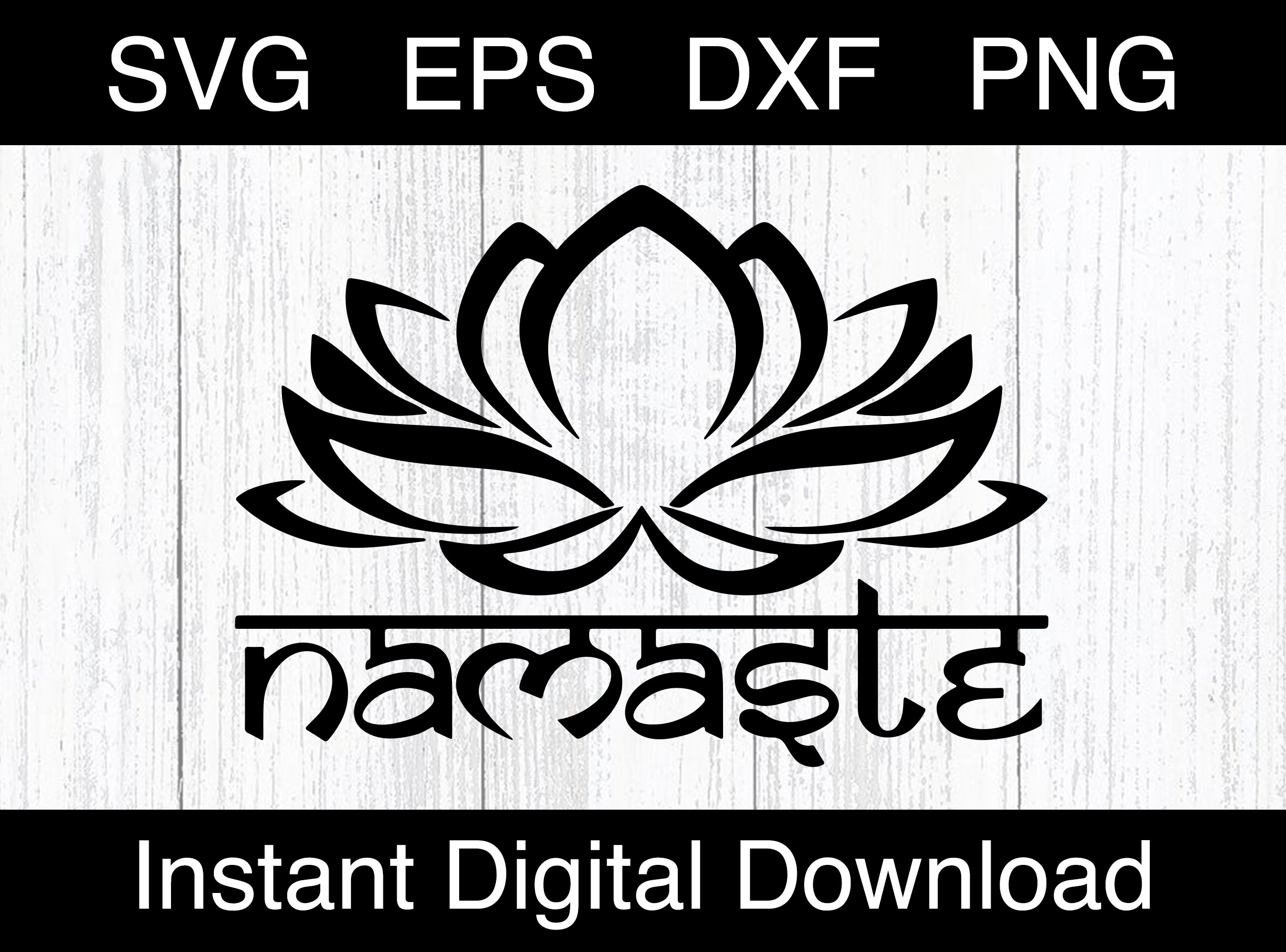 Namaste SVG Digital Download Svg Eps Dxf Png Included Cut - Etsy