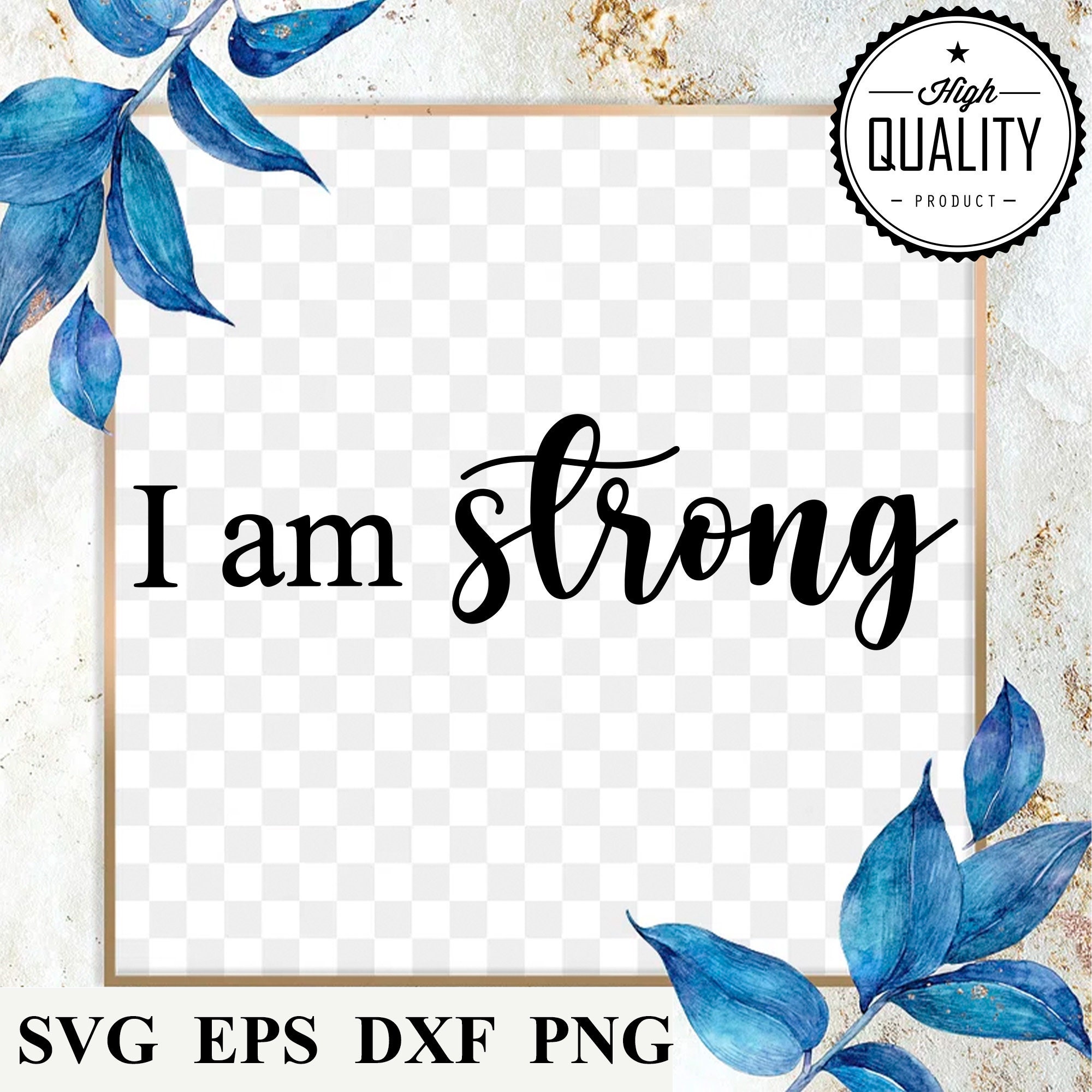 I Am Strong SVG Digital Download - Svg Eps Dxf & Png Files Included ...
