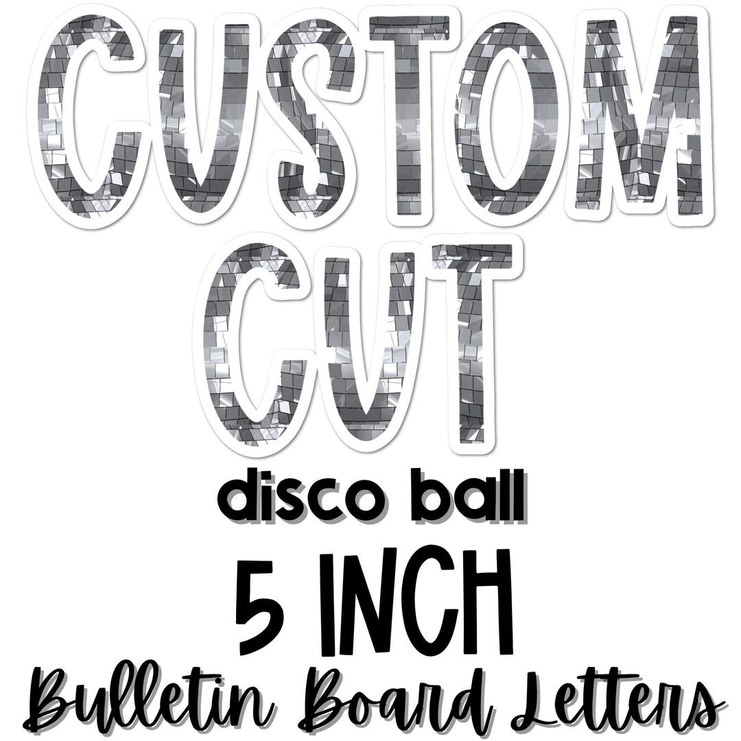 Custom Disco Ball Bulletin Board Letters: 5-inch Classroom Decor - Etsy