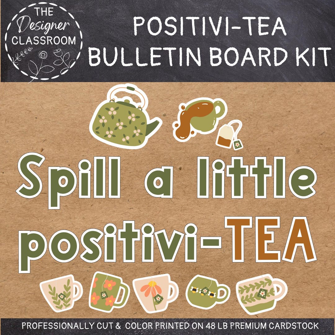 POSITIVI-TEA Bulletin Board Kit | Tea Party Theme School Decor | Floral ...