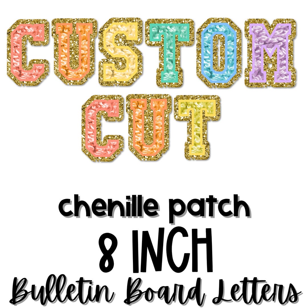 CUSTOM BULLETIN BOARD Letters 8 Inch Chenille Patch Letters Pastel ...