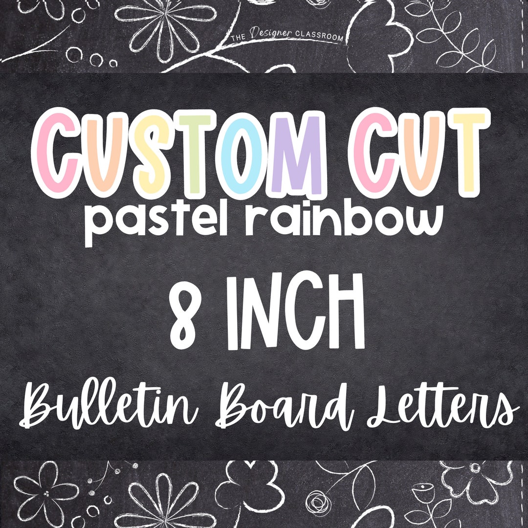 CUSTOM BULLETIN BOARD Letters 8 Inch Pastel Letters Pastel Rainbow ...