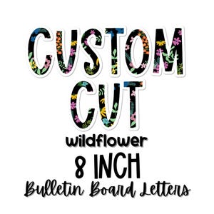 Wildflower Bulletin Board Letters: Custom Classroom Decor (8 Inch) - Etsy