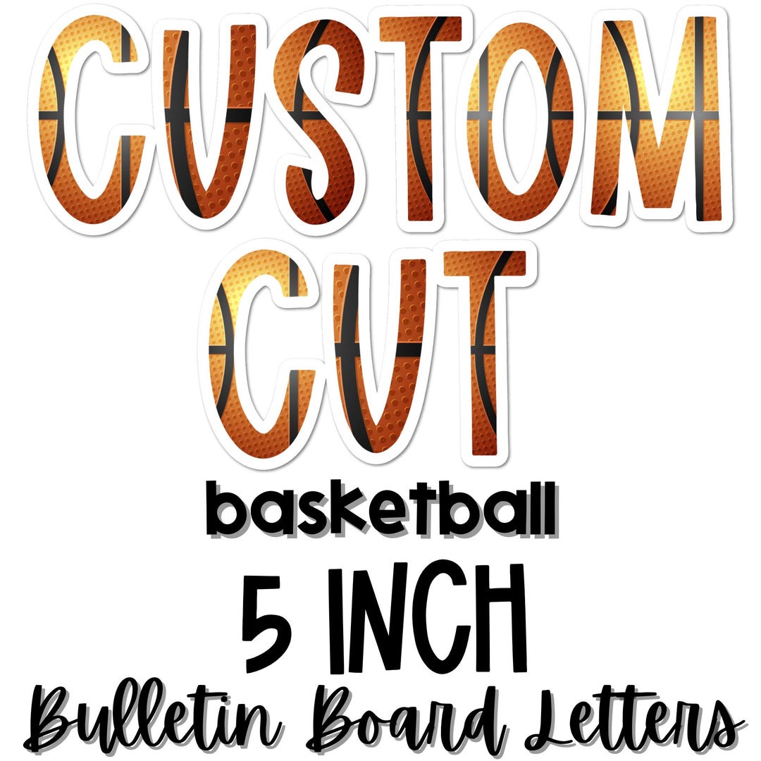 CUSTOM BULLETIN BOARD Letters | 5 Inch Basketball Letters | Sports ...
