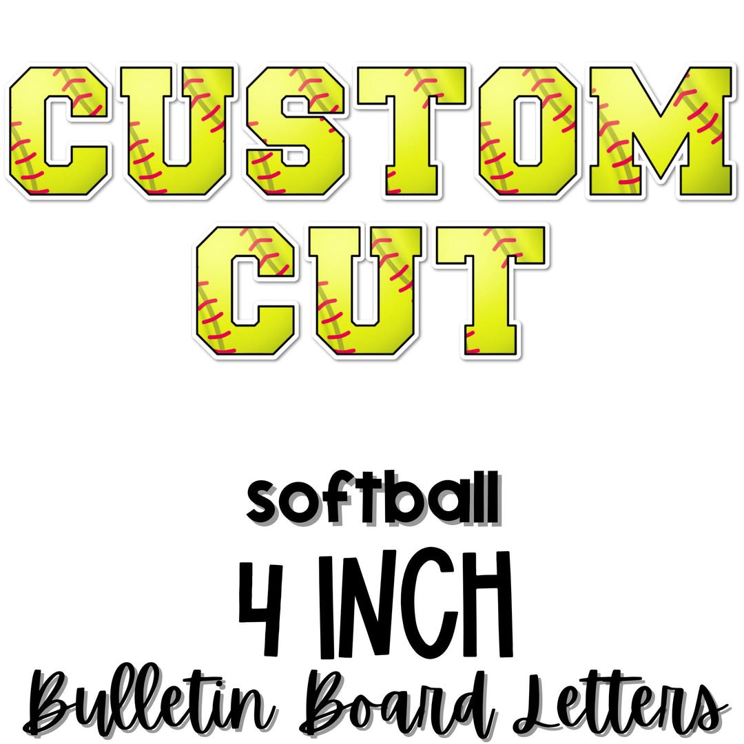 CUSTOM CUT SOFTBALL Letters | 4 Inch Softball Letters | Sports Theme ...
