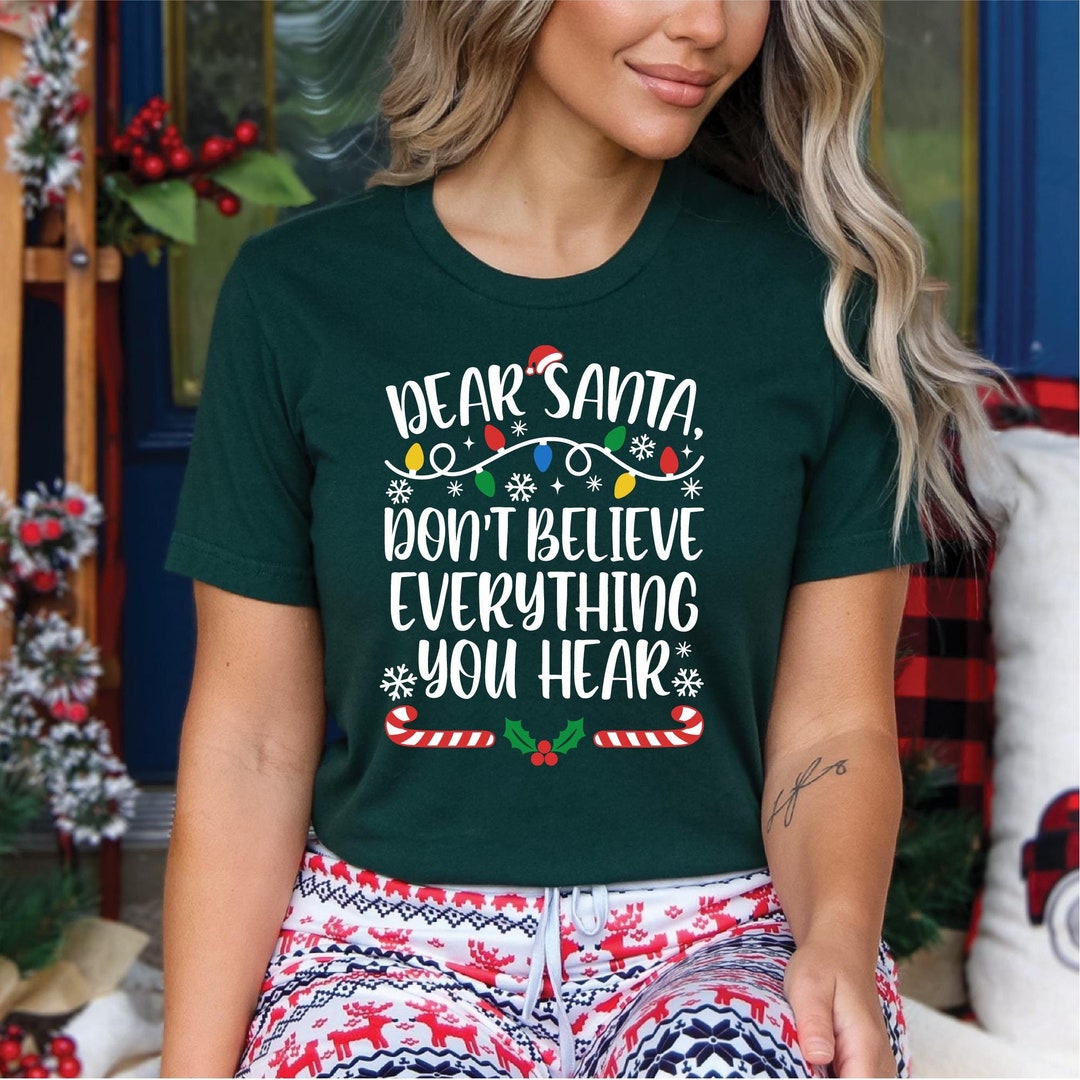 Custom Dear Santa Shirts, Christmas Family Shirts, Dear Santa Group ...