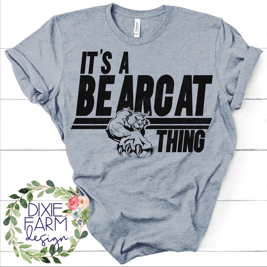 It's a Bearcat Thing Mascot Shirt SVG Digital Cup File and PNG - Etsy