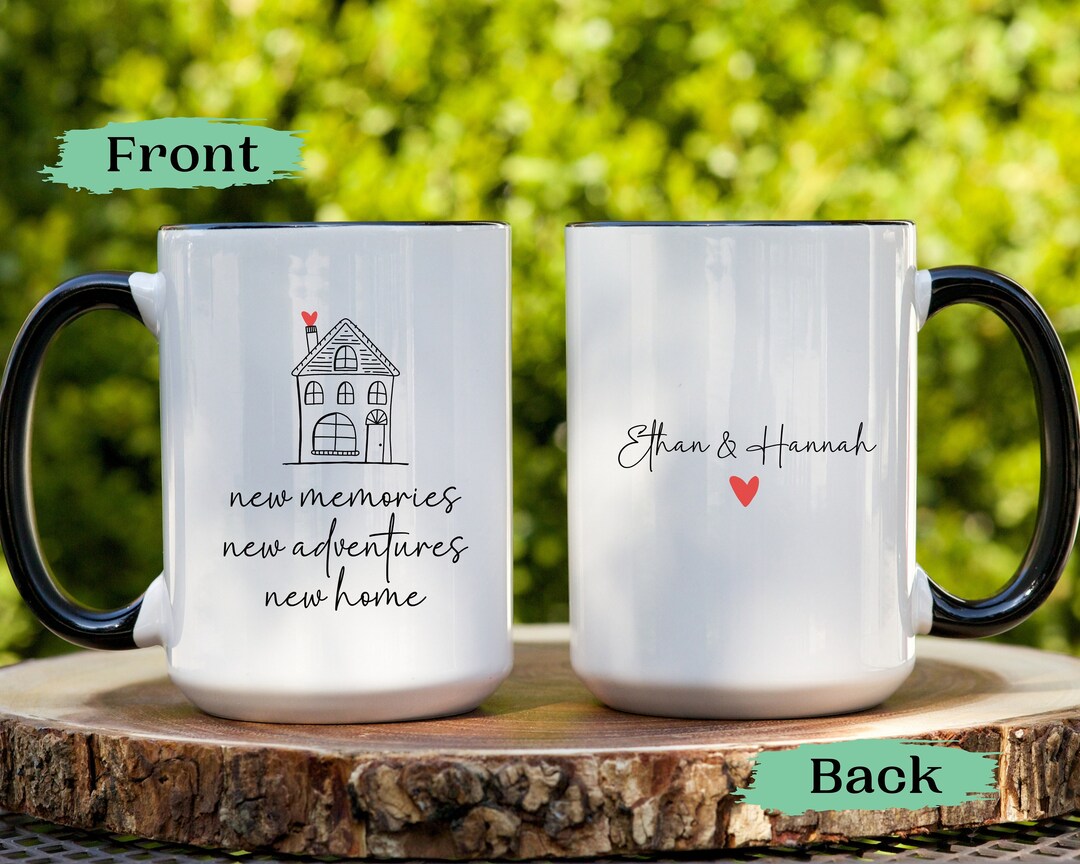 Personalized New Home Mug, New Memories New Adventures New Home Gift ...