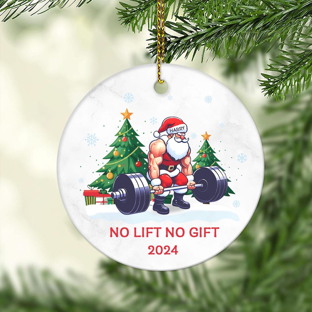 Personalized No Lift No Gift Ornament, Workout Ornament, Weight Lifting ...