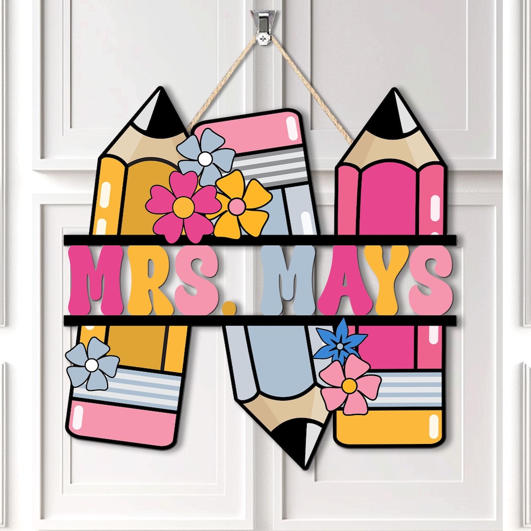 Personalized Teacher Pencil Name Sign, Custom Teacher Door Hanger ...