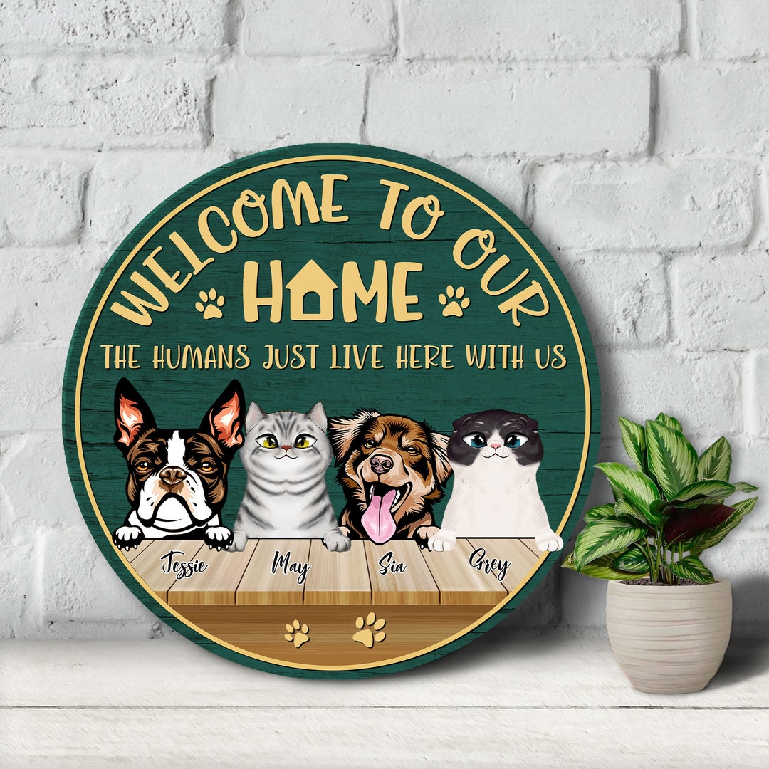 Personalized Welcome to Our Home Sign, Dog Cat Welcome Sign, Custom Pet ...