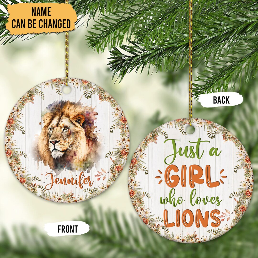 Personalized Lion Ornament, Just A Girl Who Loves Lions Ornament, Lion ...
