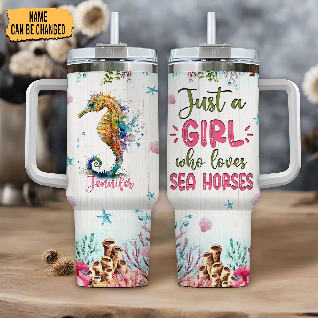 Personalized Seahorse 40oz Tumbler With Handle and Straw, Just A Girl ...
