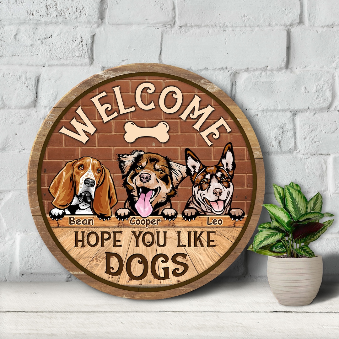 Personalized Dog Welcome Sign, Welcome to Our House Wood Sign, Pet Door ...