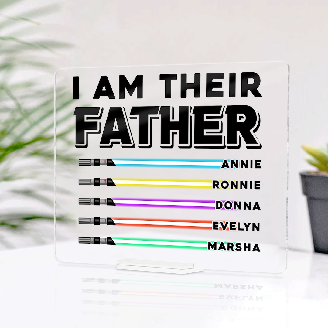 Personalized I Am Their Father Plaque, Happy Fathers Day, Fathers Day ...