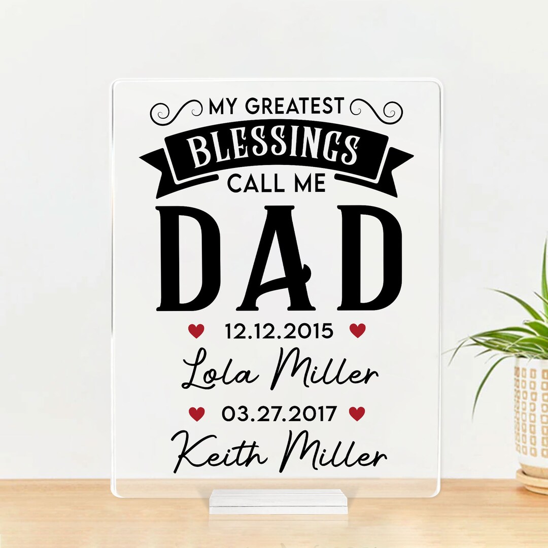 Personalized My Greatest Blessings Call Me Dad Plaque, Fathers Day Gift ...
