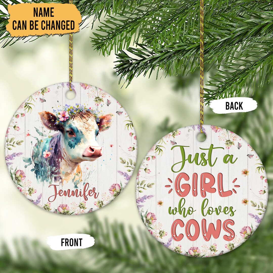 Personalized Cow Ornament, Just A Girl Who Loves Cows Ornament, Cow ...