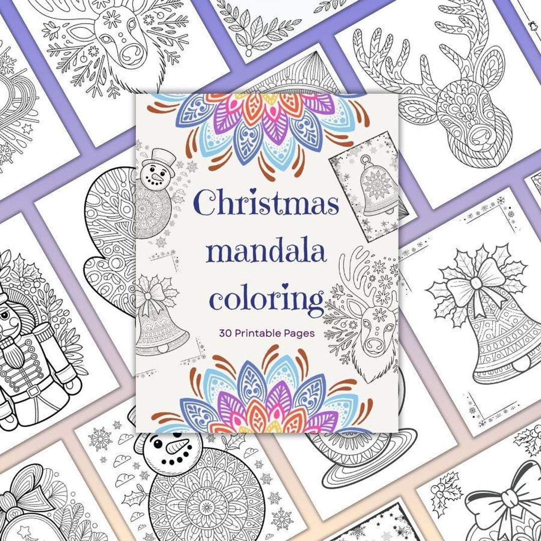Christmas Mandala Mindfulness Coloring, 30 Festive Printable Pages, Art ...