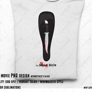 Ghostface's Blade About Mean Girls Png Design for Halloween Horror ...