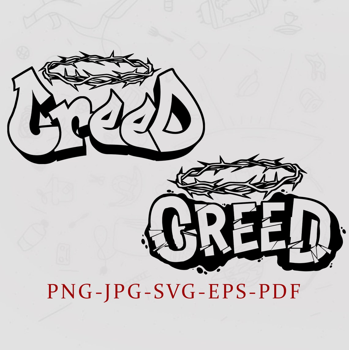 Creed Graffiti, Lettering SVG, Graffiti SVG, Creed Crown SVG Instant ...