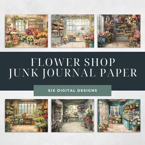 Flower Shop Digital Paper, Flower Shop Junk Journal Pages, Paper Craft ...